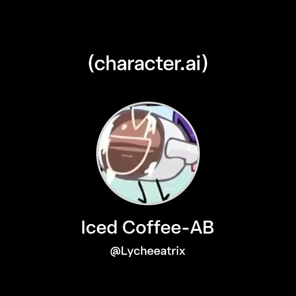 Chat with Iced Coffee-AB | character.ai | AI Chat, Reimagined–Your ...