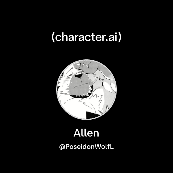 Chat with Allen | character.ai | AI Chat, Reimagined–Your Words. Your ...