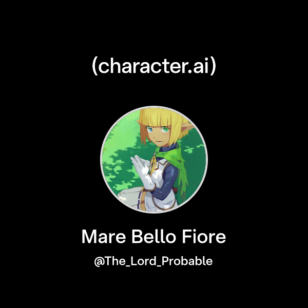 Chat with Mare Bello Fiore | character.ai | Personalized AI for every ...