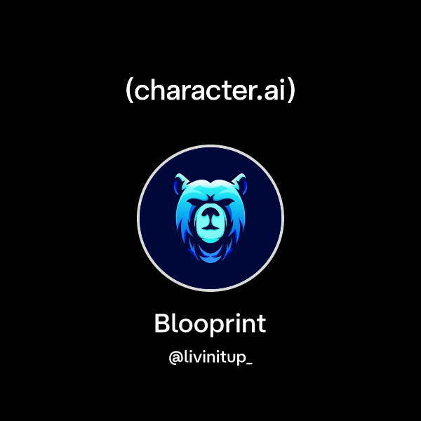 Chat with Blooprint | character.ai | AI Chat, Reimagined–Your Words ...