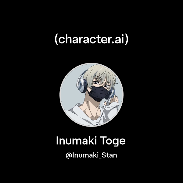 Chat with Inumaki Toge | character.ai | AI Chat, Reimagined–Your Words ...