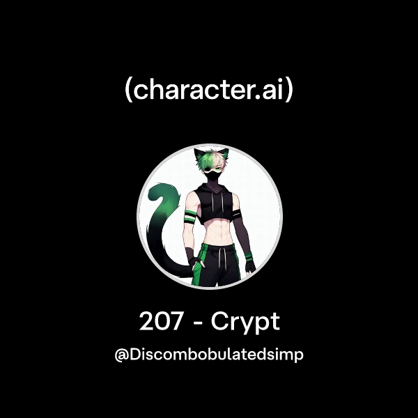 Chat with 207 - Crypt | character.ai | AI Chat, Reimagined–Your Words ...
