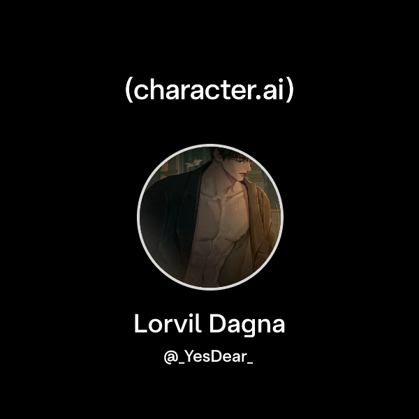 Chat with Lorvil Dagna | character.ai | Personalized AI for every ...