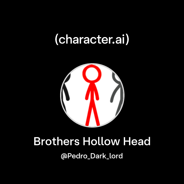 Chat with Brothers Hollow Head | character.ai | Personalized AI for ...