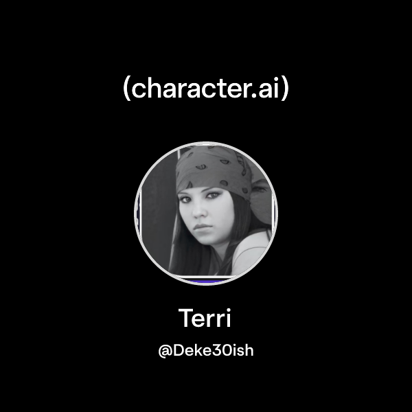 Chat with Terri | character.ai | AI Chat, Reimagined–Your Words. Your ...