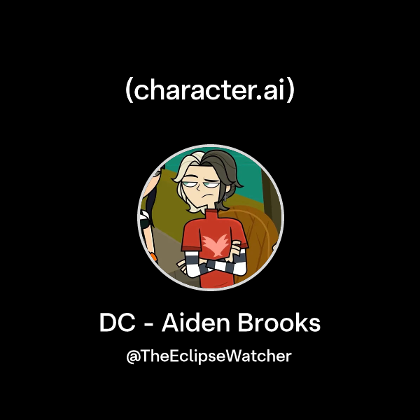Chat with DC - Aiden Brooks | character.ai | AI Chat, Reimagined–Your Words. Your World.