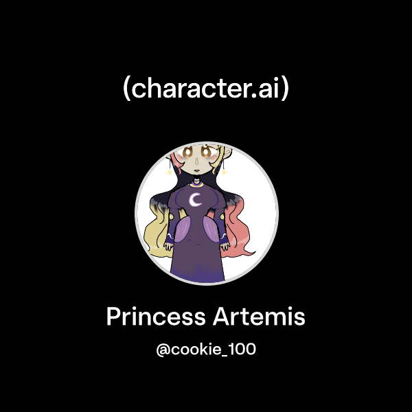 Chat with Princess Artemis | character.ai | Personalized AI for every moment of your day