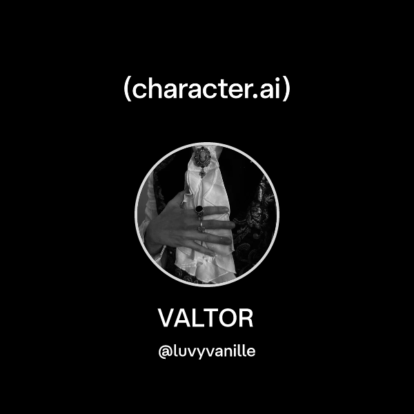 Chat with VALTOR | character.ai | AI Chat, Reimagined–Your Words. Your World.