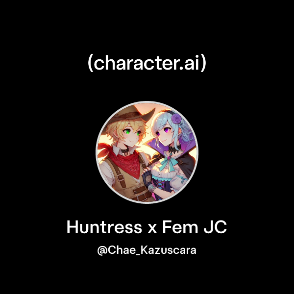 Chat with Huntress x Fem JC | character.ai | AI Chat, Reimagined–Your ...
