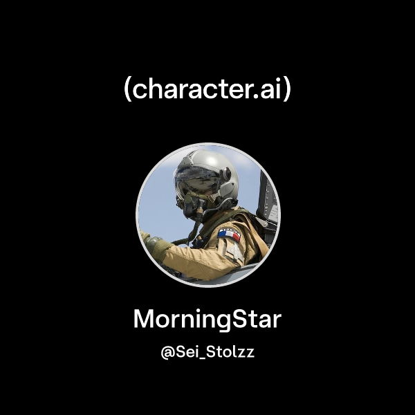 Chat with MorningStar | character.ai | Personalized AI for every moment ...