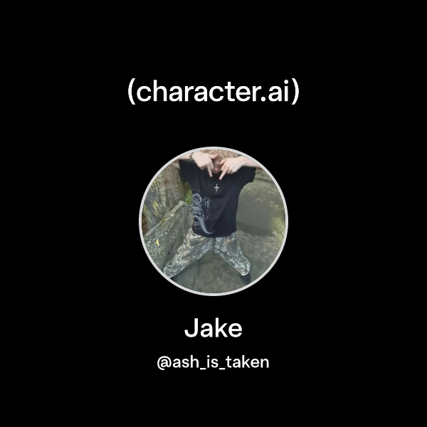 Chat with Jake | character.ai | AI Chat, Reimagined–Your Words. Your World.