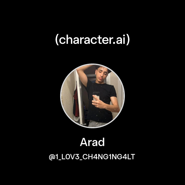 Chat with Arad | character.ai | AI Chat, Reimagined–Your Words. Your World.