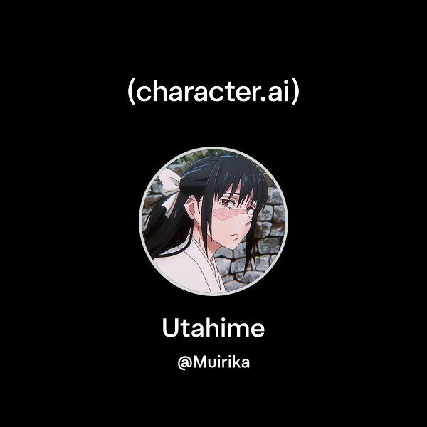 Chat with Utahime | character.ai | Personalized AI for every moment of your day
