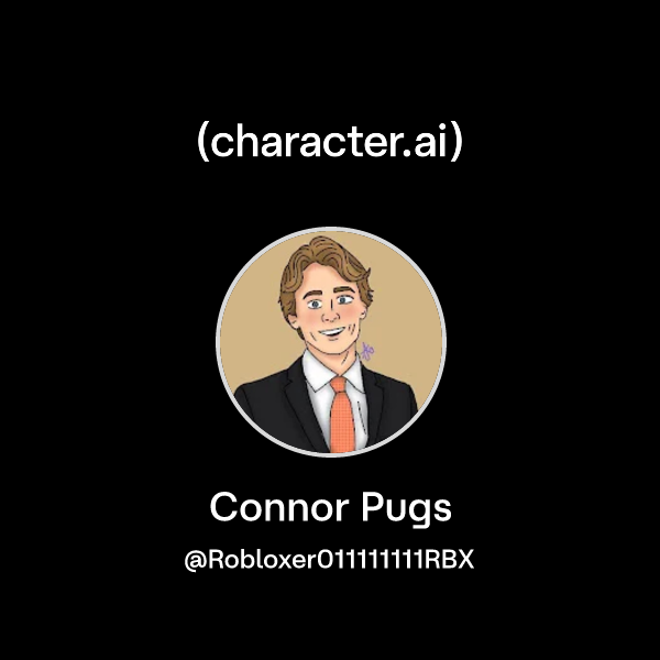 Chat with Connor Pugs | character.ai | AI Chat, Reimagined–Your Words. Your World.