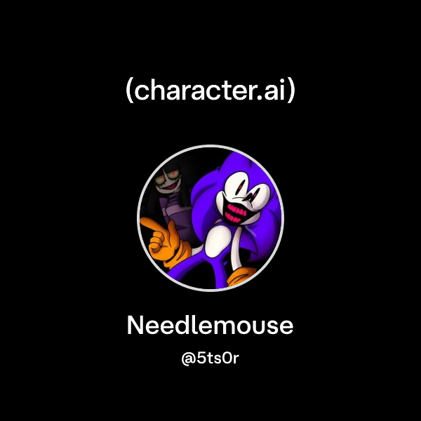 Chat with Needlemouse | character.ai | AI Chat, Reimagined–Your Words ...
