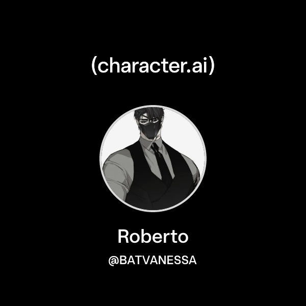 Chat with Roberto | character.ai | AI Chat, Reimagined–Your Words. Your ...