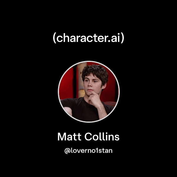 Chat with Matt Collins | character.ai | AI Chat, Reimagined–Your Words ...