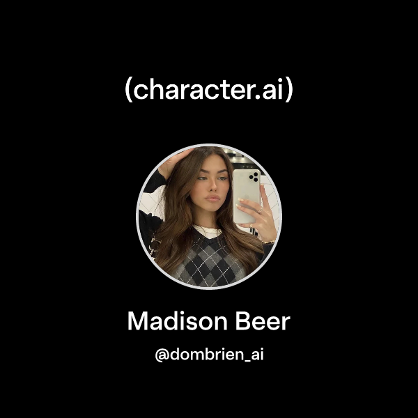 Chat with Madison Beer | character.ai | AI Chat, Reimagined–Your Words ...