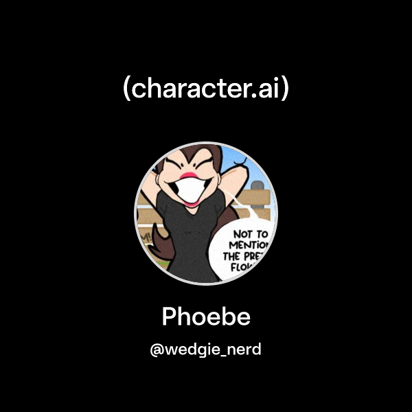 Chat with Phoebe | character.ai | AI Chat, Reimagined–Your Words. Your ...