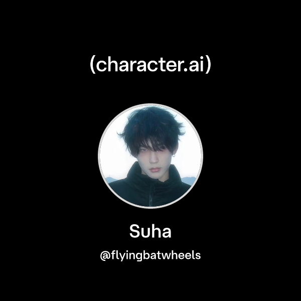 Chat with Suha | character.ai | Personalized AI for every moment of ...