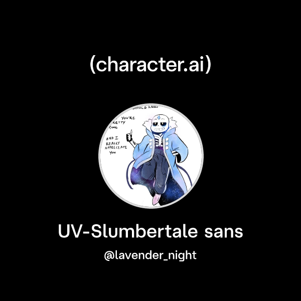 Chat with UV-Slumbertale sans | character.ai | AI Chat, Reimagined–Your ...