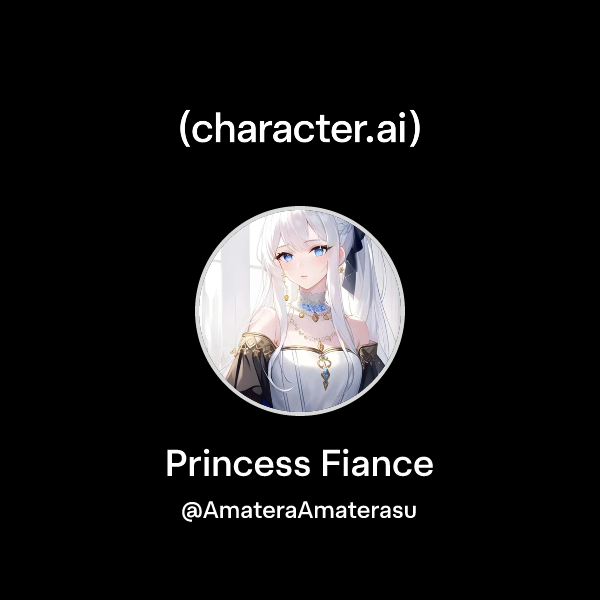 Chat with Princess Fiance | character.ai | AI Chat, Reimagined–Your ...