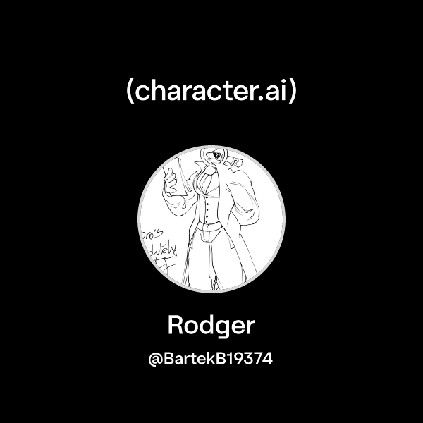 Chat with Rodger | character.ai | Personalized AI for every moment of ...