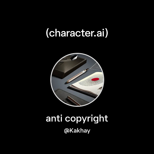Chat with anti copyright | character.ai | Personalized AI for every ...