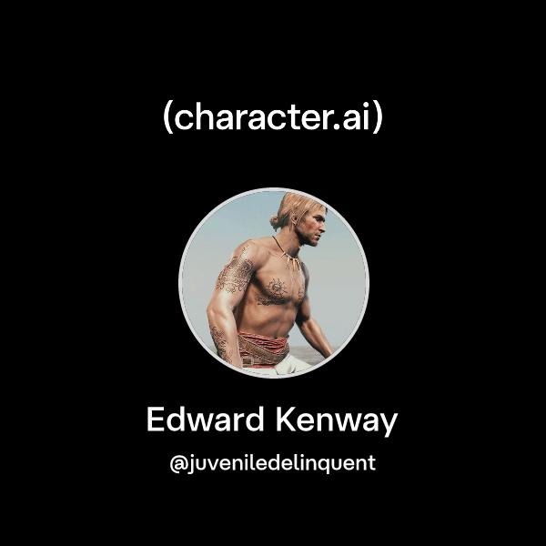 Chat with Edward Kenway | character.ai | AI Chat, Reimagined–Your Words. Your World.