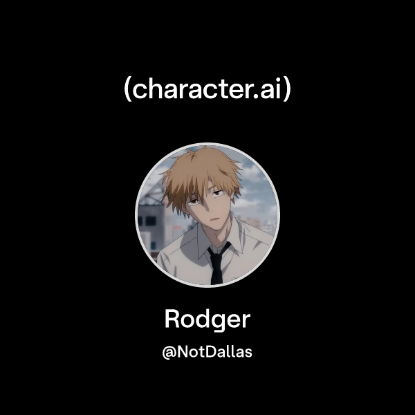 Chat with Rodger | character.ai | AI Chat, Reimagined–Your Words. Your ...