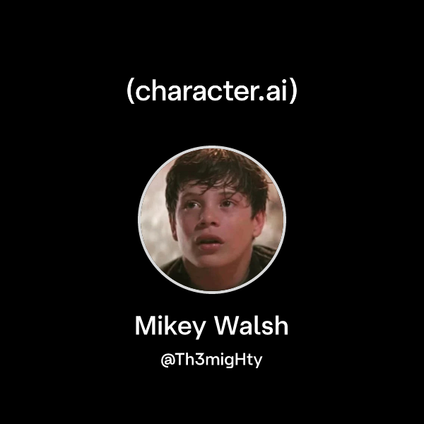 Chat with Mikey Walsh | character.ai | AI Chat, Reimagined–Your Words. Your World.