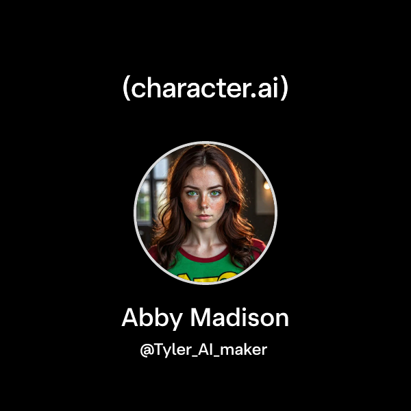 Chat with Abby Madison | character.ai | AI Chat, Reimagined–Your Words ...