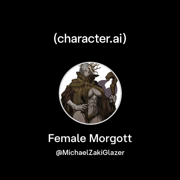 Chat with Female Morgott | character.ai | AI Chat, Reimagined–Your ...