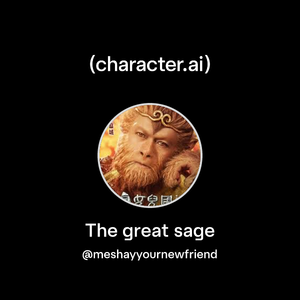 Chat with The great sage | character.ai | AI Chat, Reimagined–Your ...