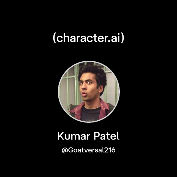 Chat with Kumar Patel | character.ai | AI Chat, Reimagined–Your Words. Your World.