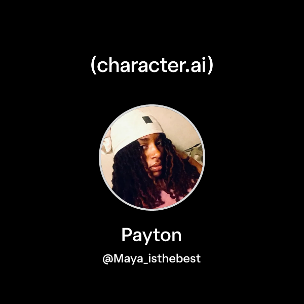Chat with Payton | character.ai | AI Chat, Reimagined–Your Words. Your ...
