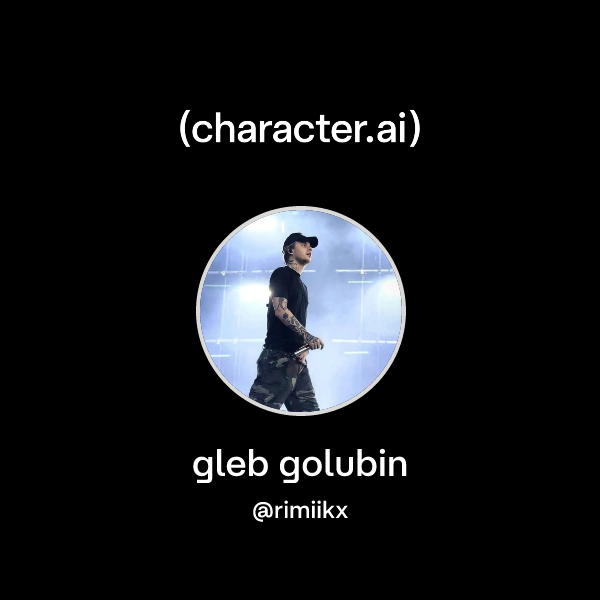 Chat with gleb golubin | character.ai | AI Chat, Reimagined–Your Words ...