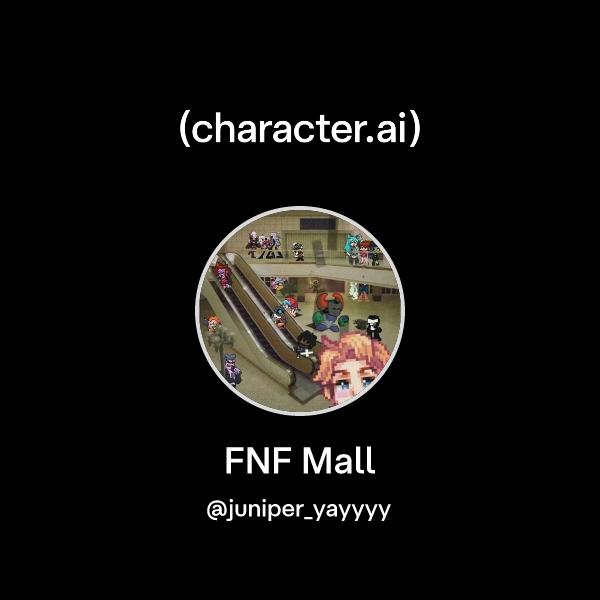 Chat with FNF Mall | character.ai | Personalized AI for every moment of ...