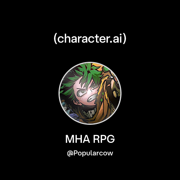Chat with MHA RPG | character.ai | Personalized AI for every moment of ...