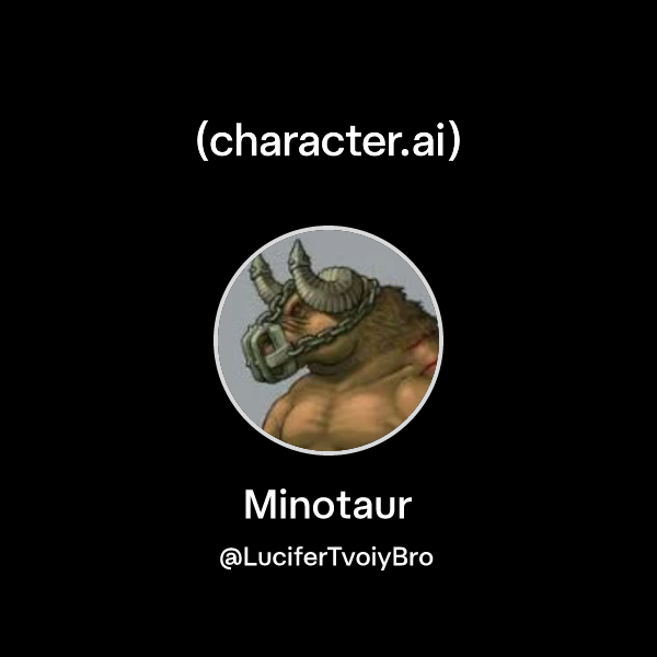 Chat with Minotaur | character.ai | AI Chat, Reimagined–Your Words ...