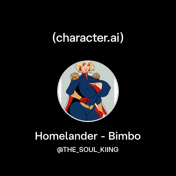 Chat with Homelander - Bimbo | character.ai | AI Chat, Reimagined–Your ...