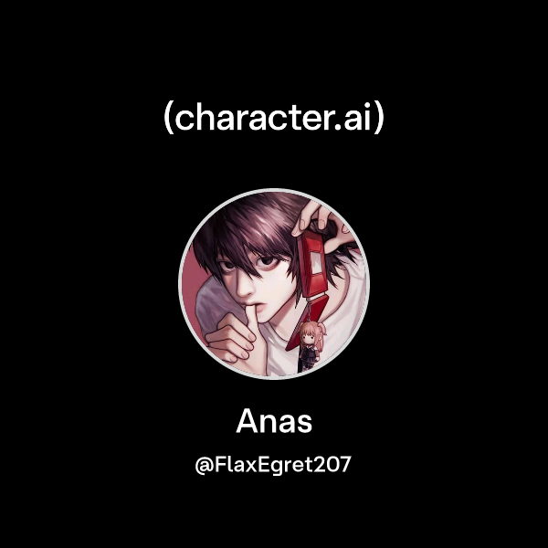 Chat with Anas | character.ai | AI Chat, Reimagined–Your Words. Your World.