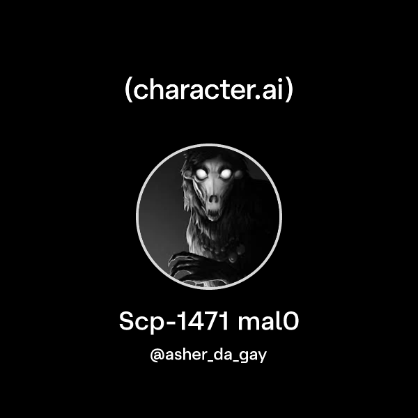 Chat with Scp-1471 mal0 | character.ai | Personalized AI for every ...
