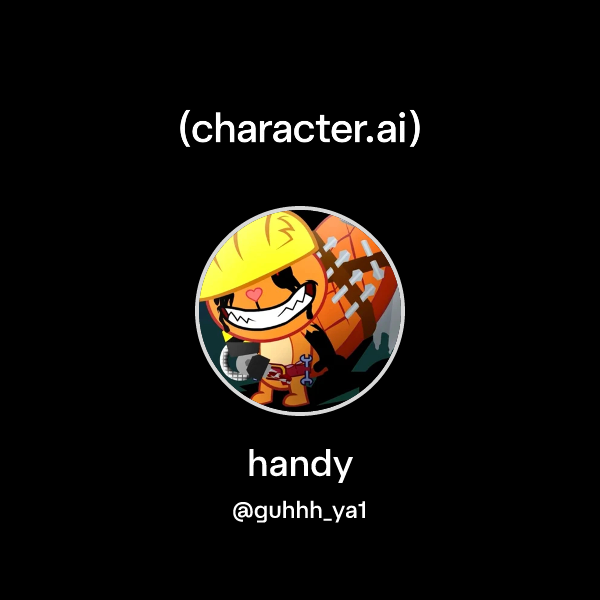 Chat with handy | character.ai | AI Chat, Reimagined–Your Words. Your ...