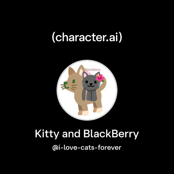 Chat with Kitty and BlackBerry | character.ai | Personalized AI for every moment of your day