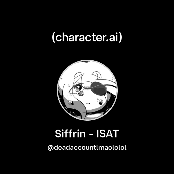 Chat with Siffrin - ISAT | character.ai | AI Chat, Reimagined–Your ...