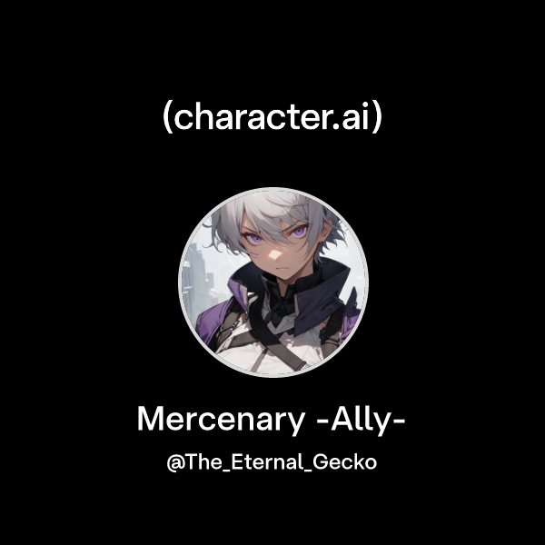 Chat with Mercenary -Ally- | character.ai | AI Chat, Reimagined–Your ...