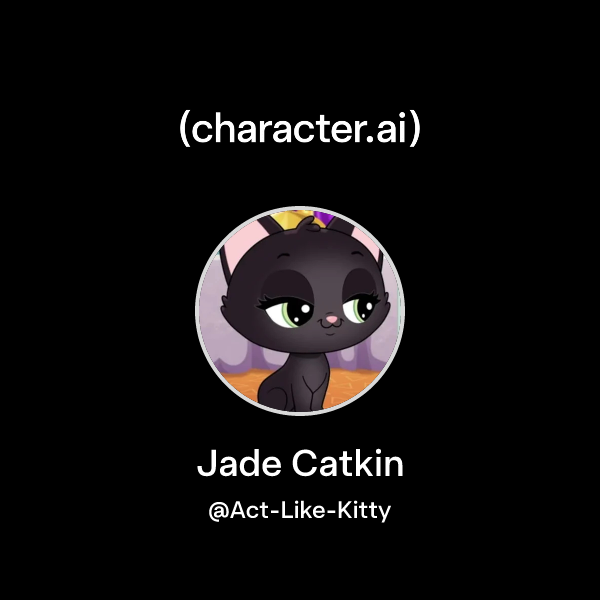 Chat with Jade Catkin | character.ai | AI Chat, Reimagined–Your Words ...