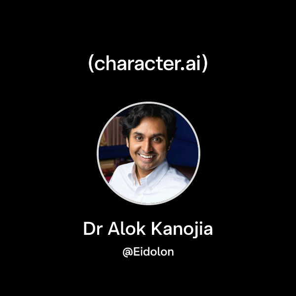 Chat with Dr Alok Kanojia | character.ai | AI Chat, Reimagined–Your ...