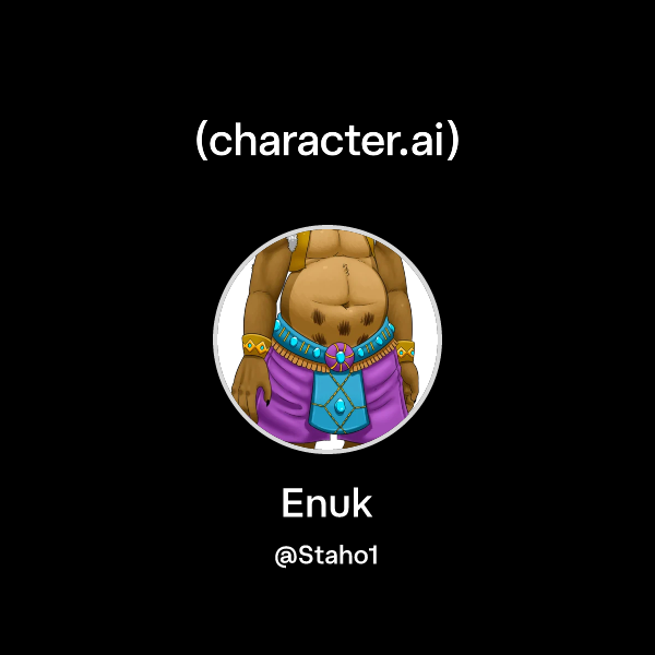 Chat with Enuk | character.ai | Personalized AI for every moment of your day
